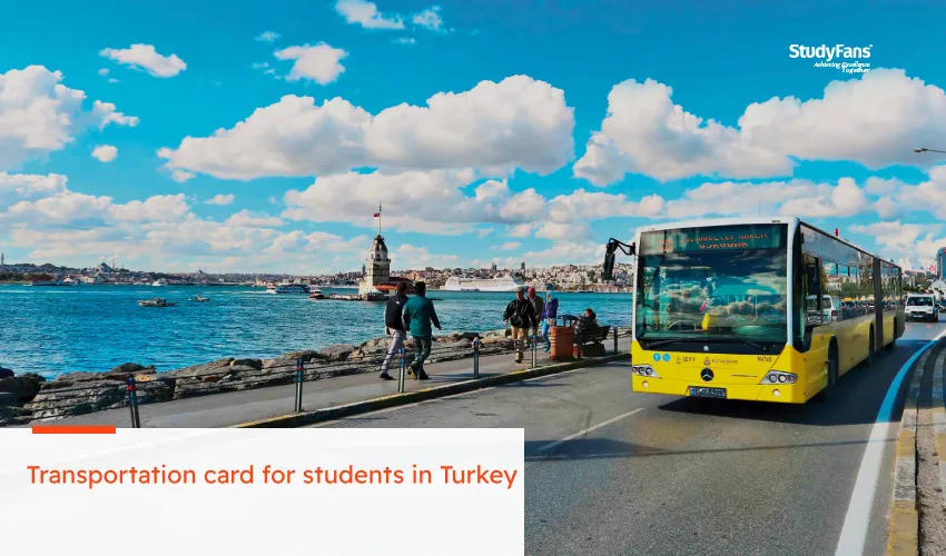 Know more about transportation cards for students in Turkey.