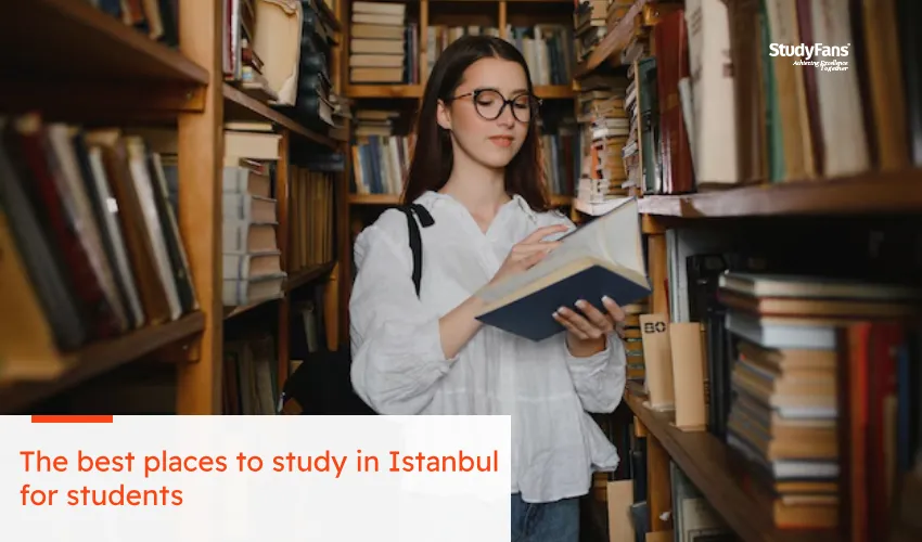 Know about the best places to study in Istanbul