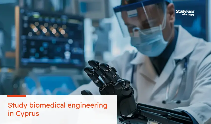 Know more about studying biomedical engineering engineering in Cyprus