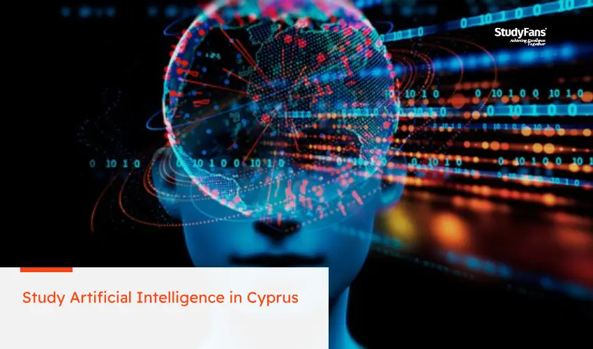 Know more about studying artificial intelligence in Cyprus
