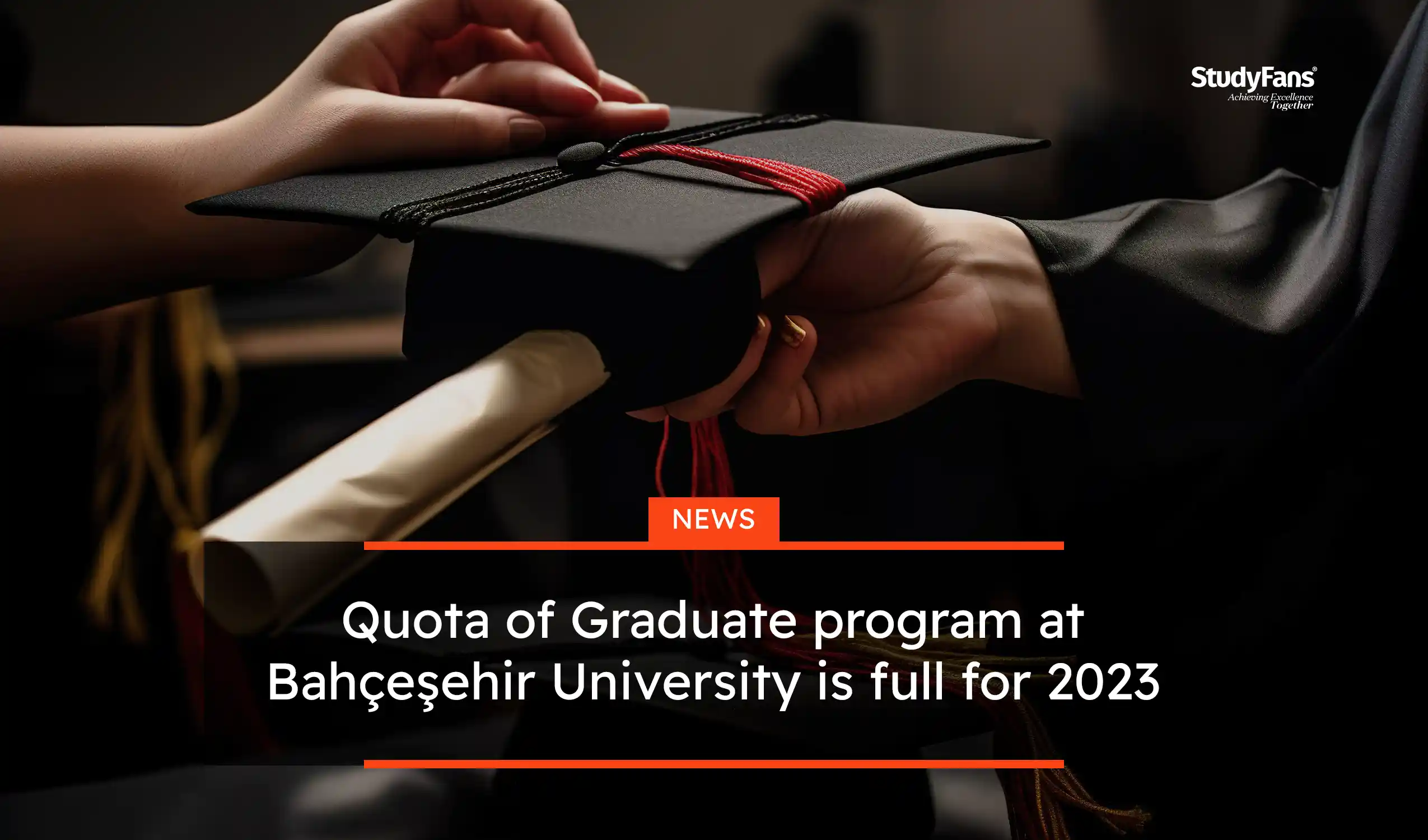 Quota of Graduate program at Bahçeşehir University is full for 2023