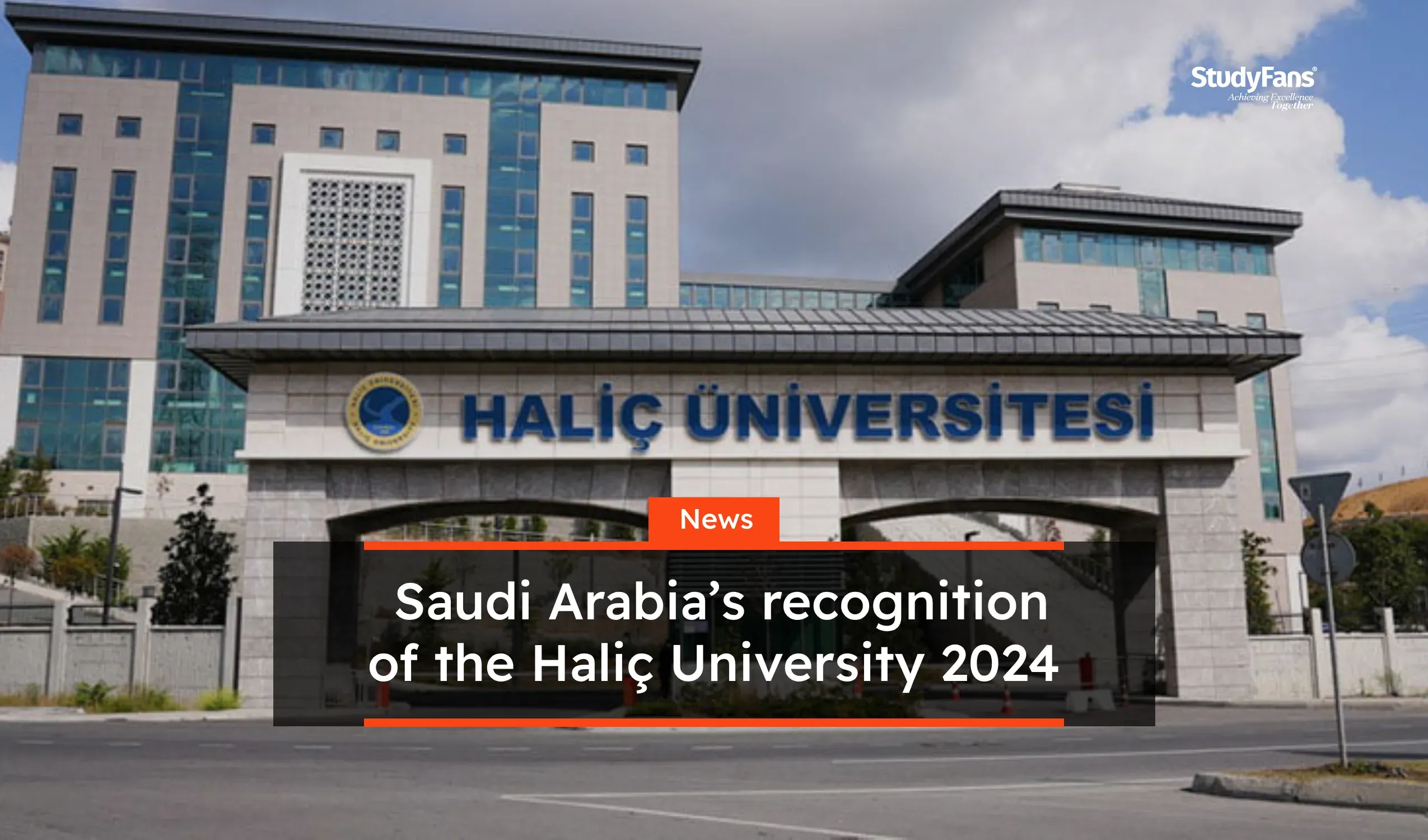 Saudi Arabia’s recognition of the Haliç University 2024