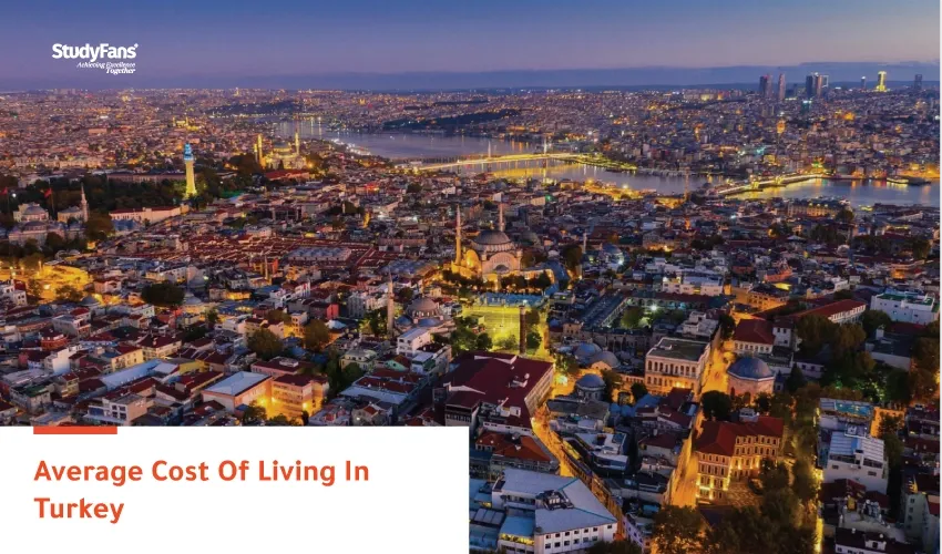 Average Cost of Living in Turkey 2024