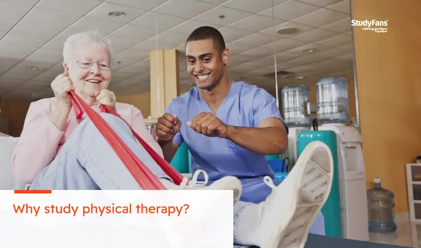 Why should we study physical therapy?