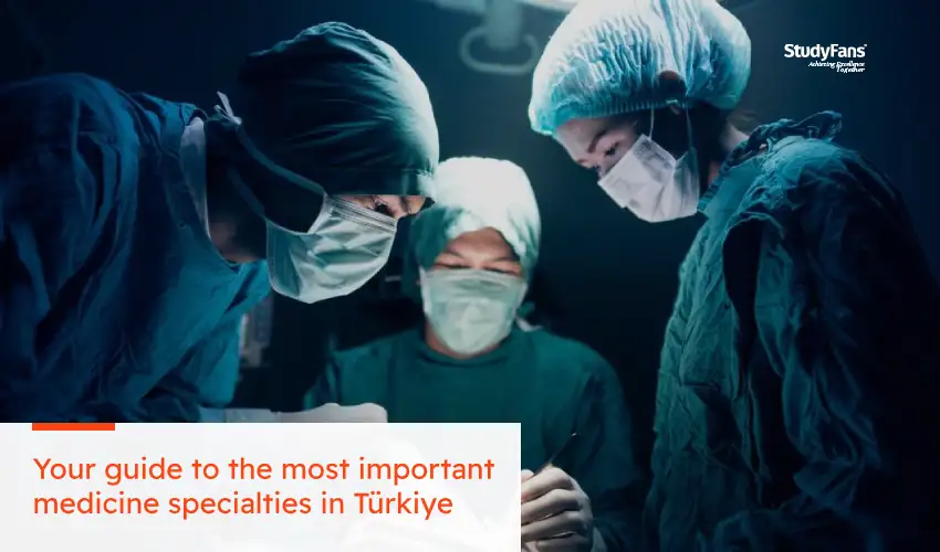Your Comprehensive guide to the most important medicine specialties in ...