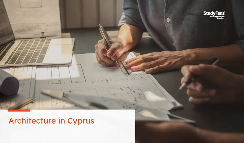 Why study Architecture in Cyprus?