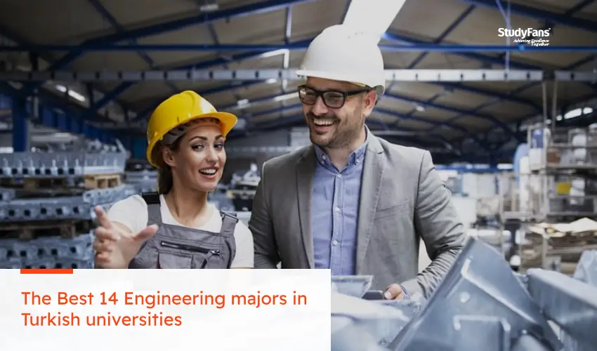 Know about Engineering majors in Turkish universities
