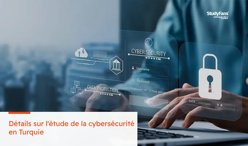 Comment commencer l'étude de la cybersécurité en Turquie?