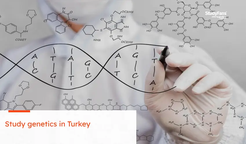 How do I start studying genetics in Turkey?