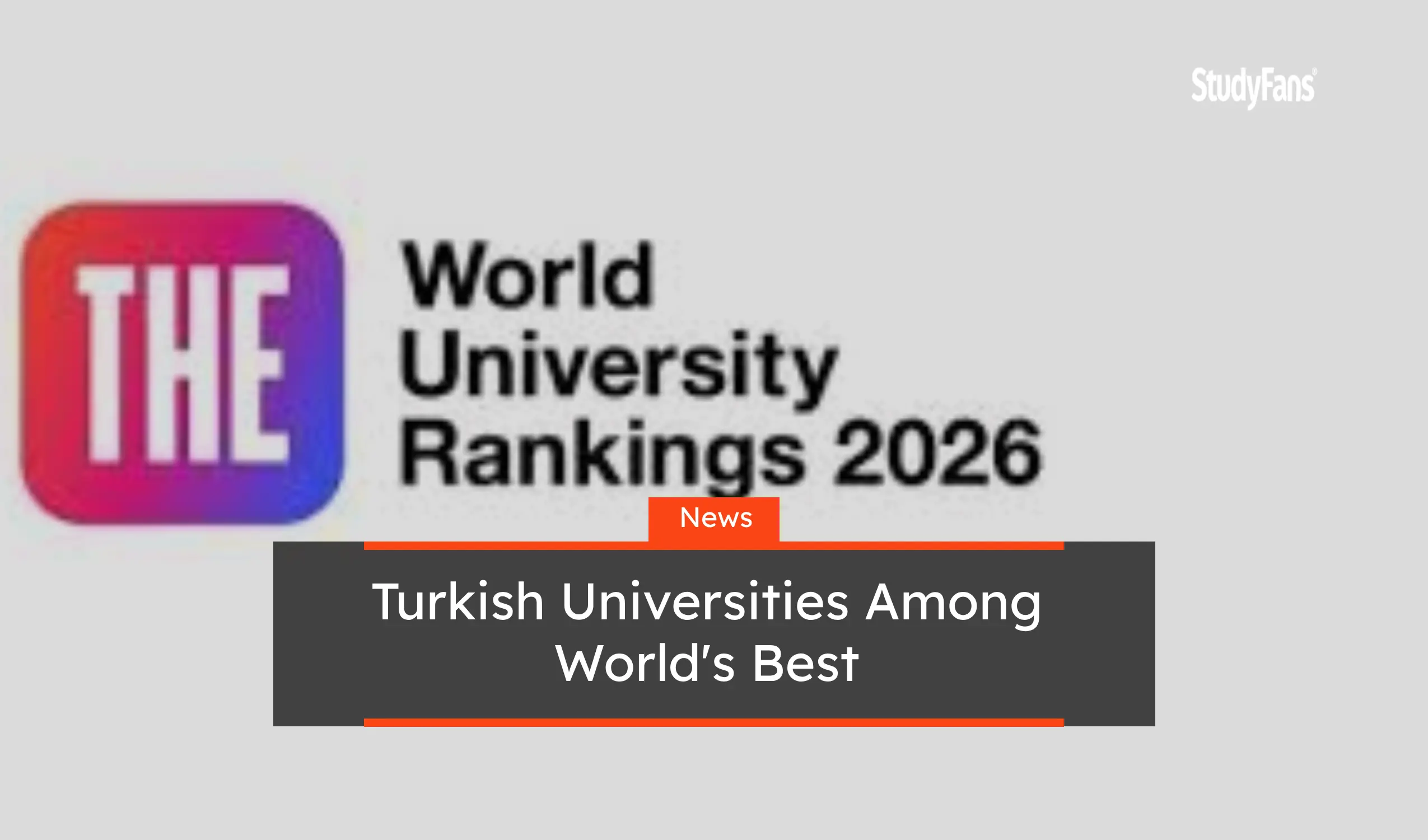 THE 2026: Turkish Universities in Top 100