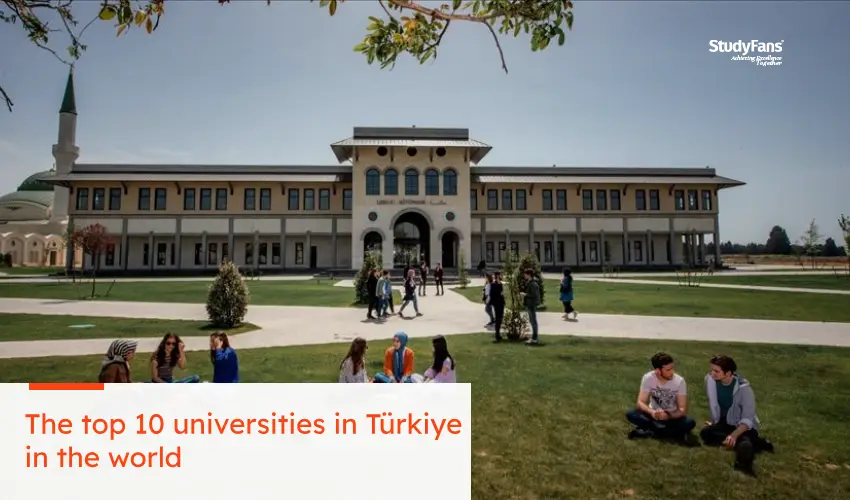Your Guide to the Top 10 Turkish Universities globally
